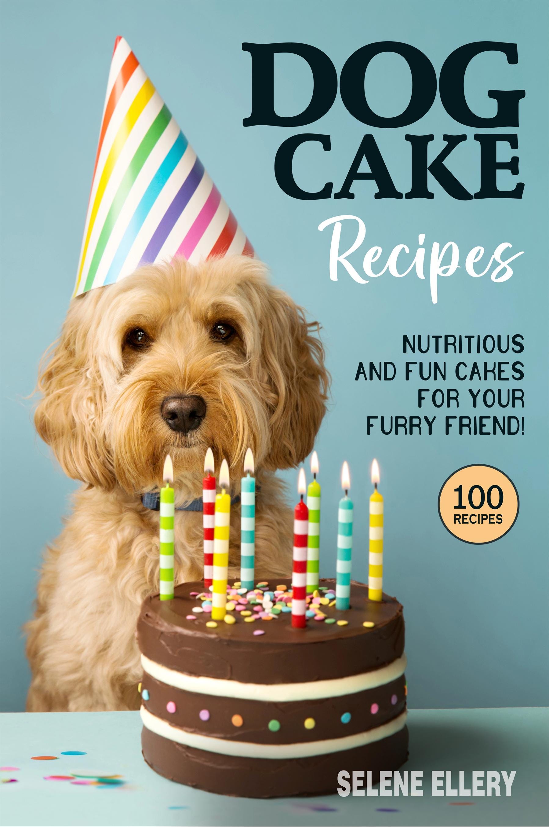 Dog Cake Recipes - Nutritious and Fun Cakes for Your Furry Friend, Dog ...