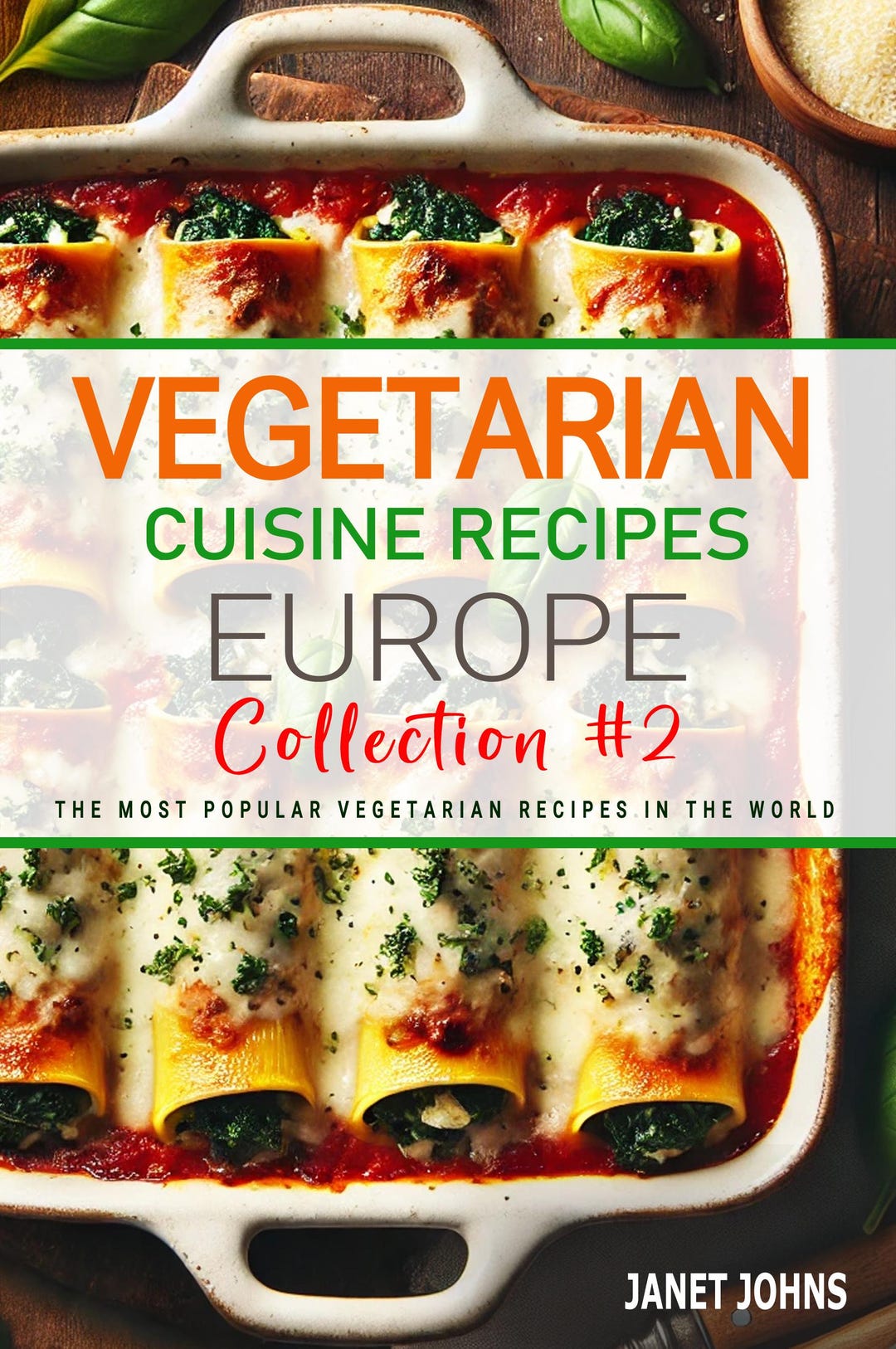Vegetarian Cuisine Recipes - Europe Collection #2, Vegetarian Recipes ...