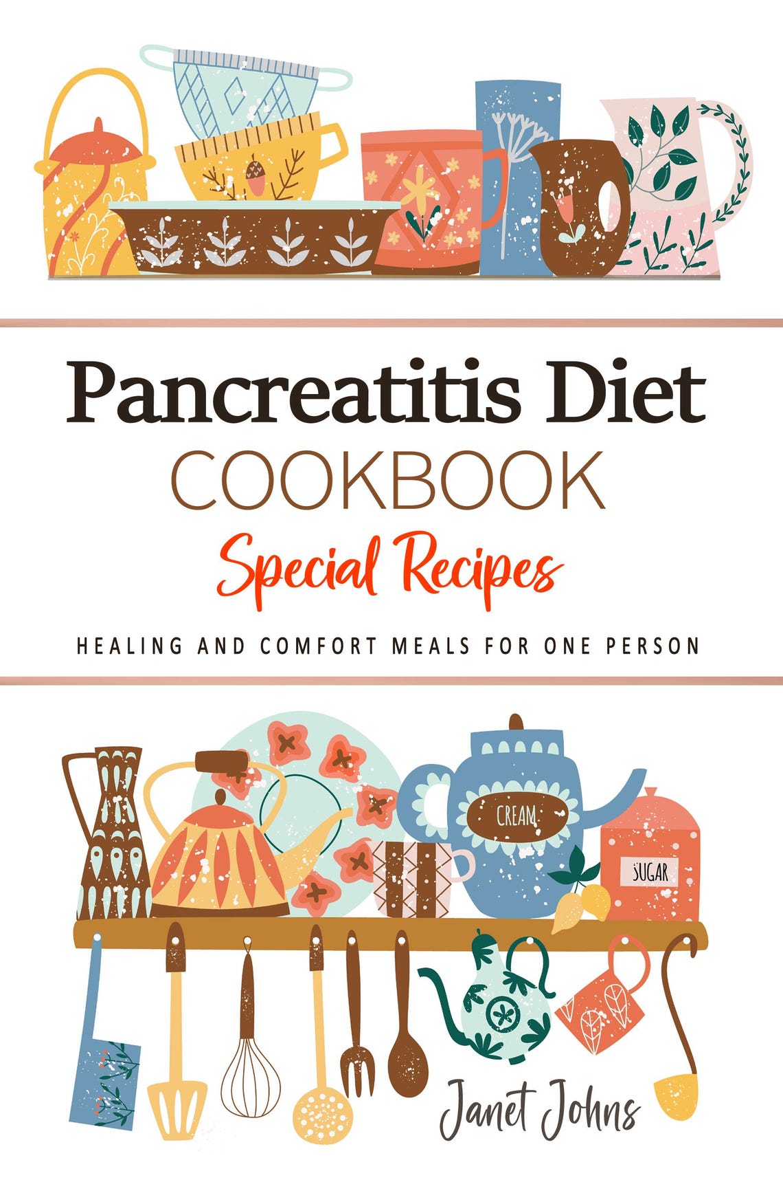 Pancreatitis Recipes Cookbook for One Person: Easy Digestive-friendly ...