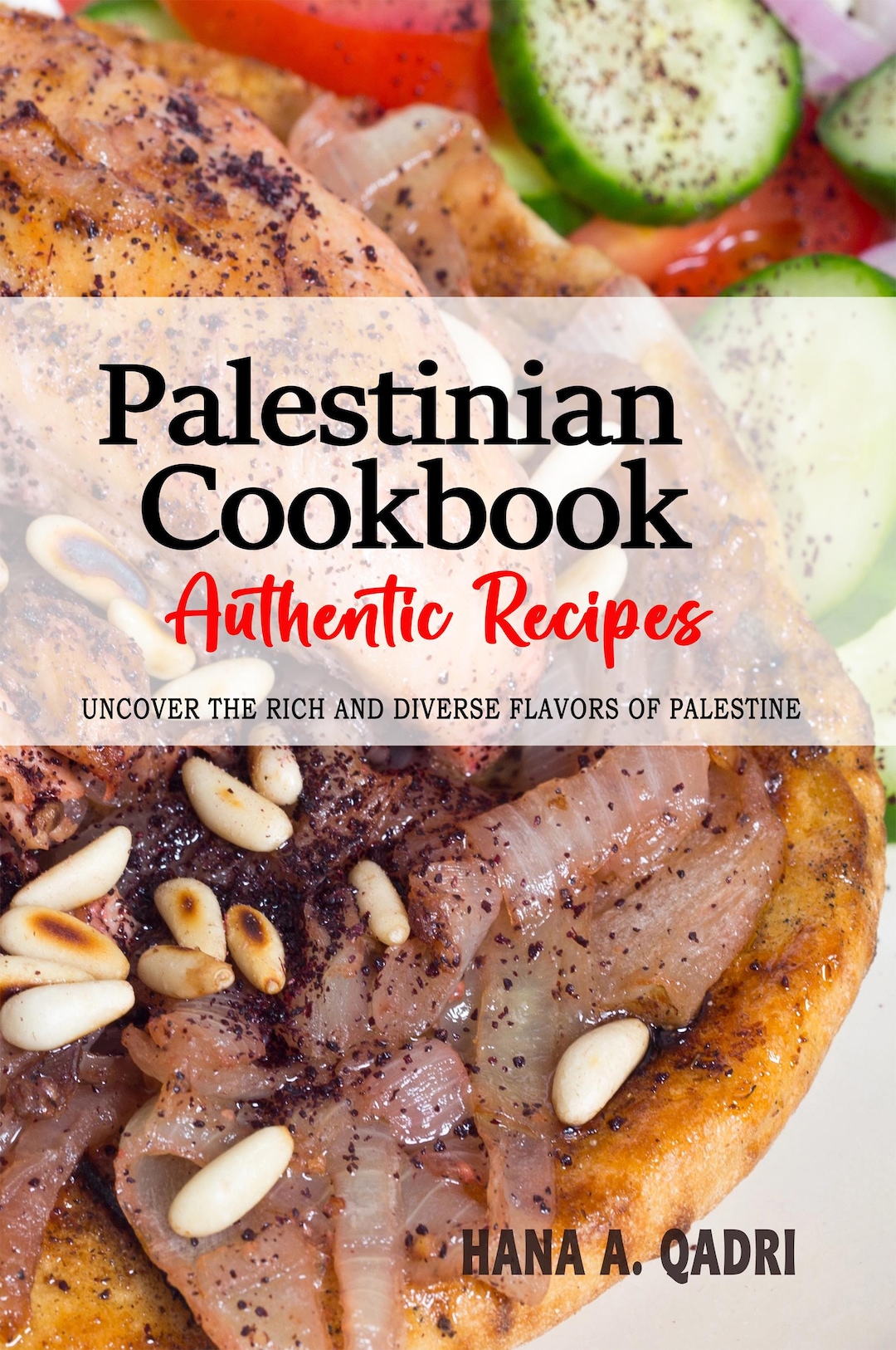 Palestinian Cookbook - Uncover the Rich and Diverse Flavors of ...
