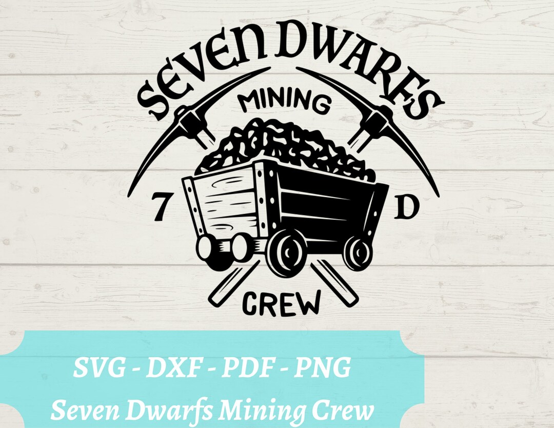 Seven Dwarfs Mining Crew SVG -snow White 7 Dwarfs Mining Digital File ...