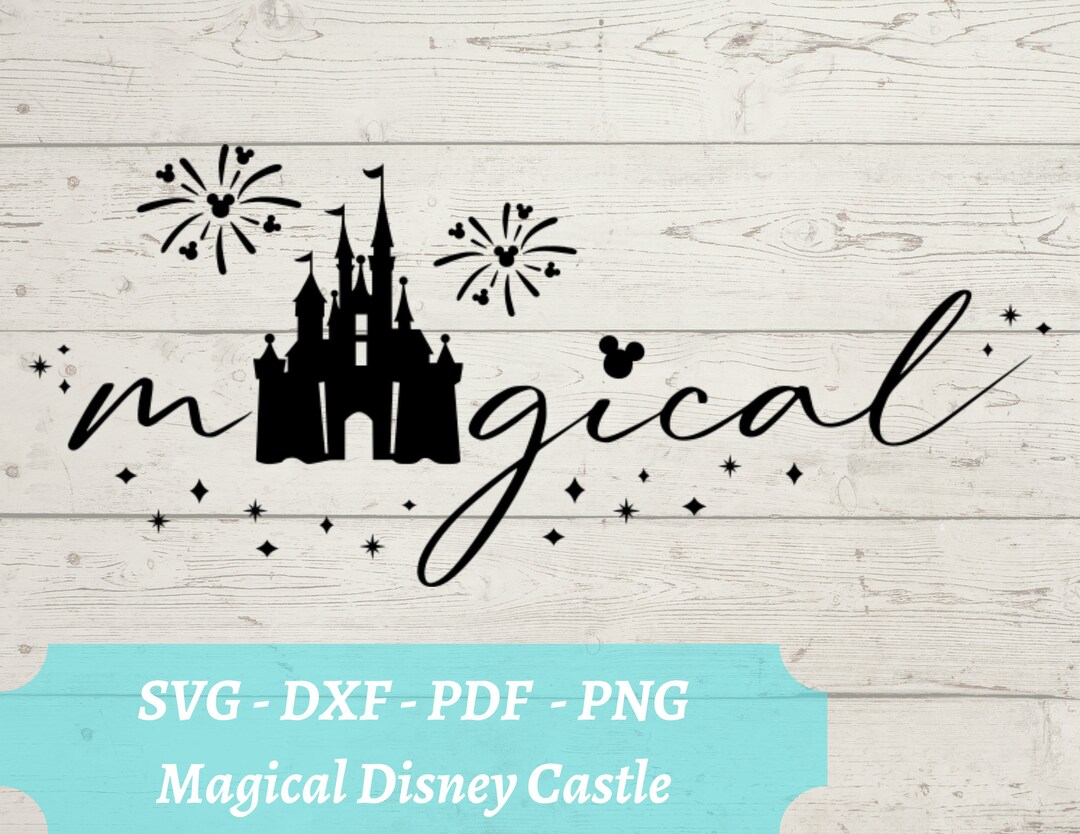 Magical SVG, Mickey Castle Fireworks SVG Digital File, Disneyland Svg ...
