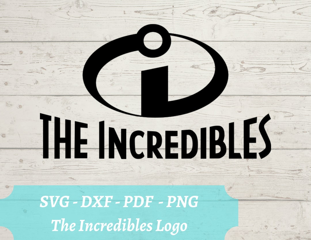 The Incredibles SVG Laser Cut File, Incredibles Download Digital File ...