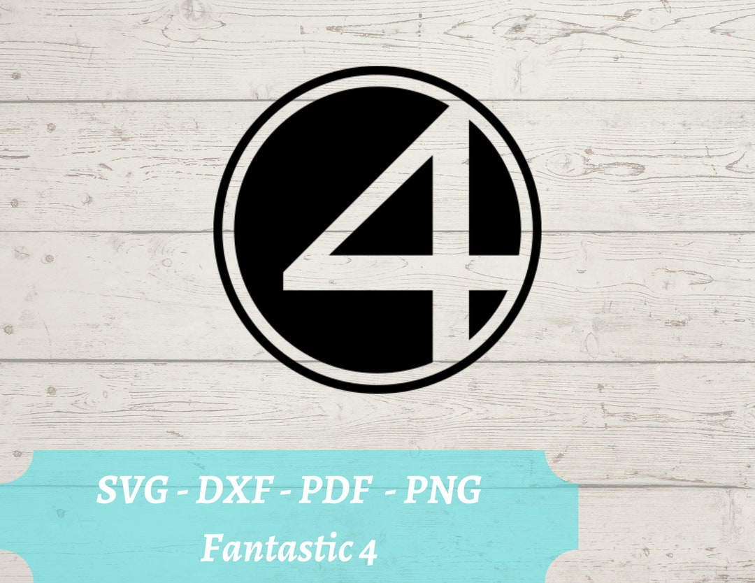 Fantastic 4 SVG File, Fantastic Four Insignia Download Digital File ...