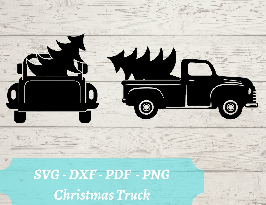 Christmas Truck SVG Laser Cut File, Class Truck and Christmas Tree ...