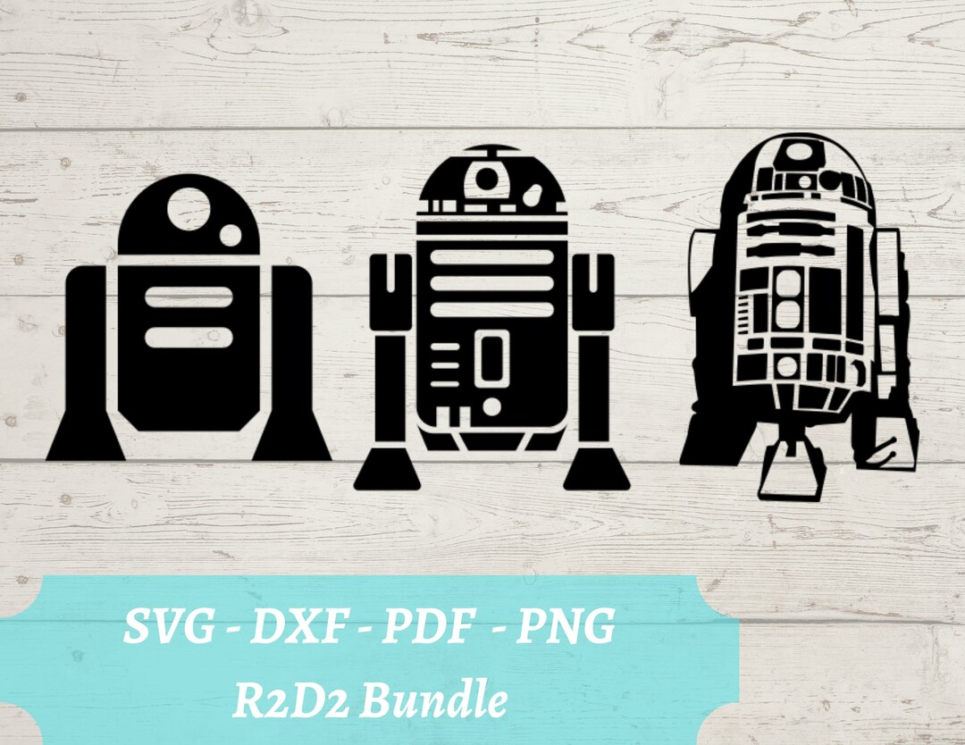 R2D2 Bundle SVG File, Star Wars Droid Download Digital File - Dxf, Pdf ...
