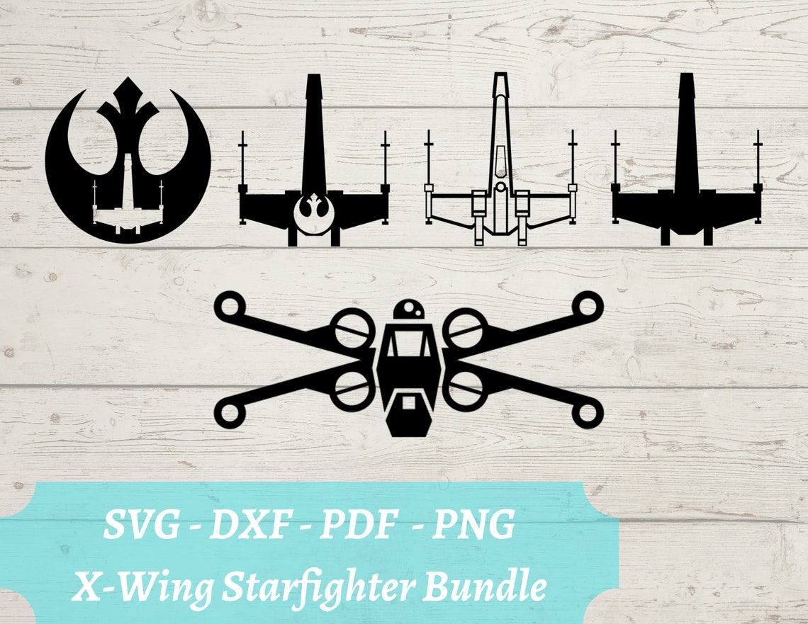 X-wing Starfighter Bundle SVG File, Star Wars Rebel Ship Download ...