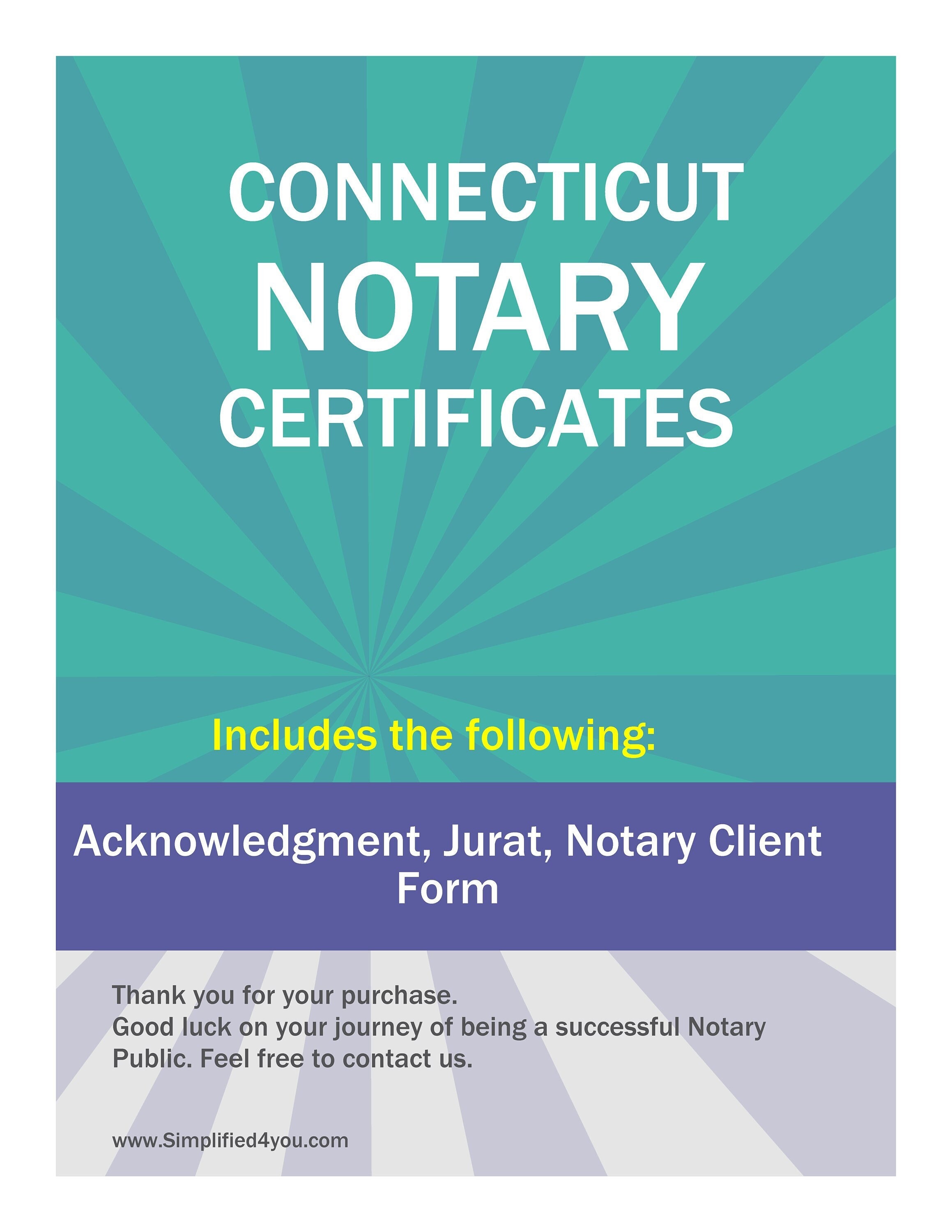 State of Connecticut-three Notary Certificates: Acknowledgment, Jurat ...