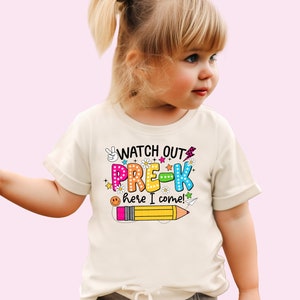 Watch Out Pre-k Here I Come Shirt Pre-k Toddler T-shirt Cute Pre-k Tee ...
