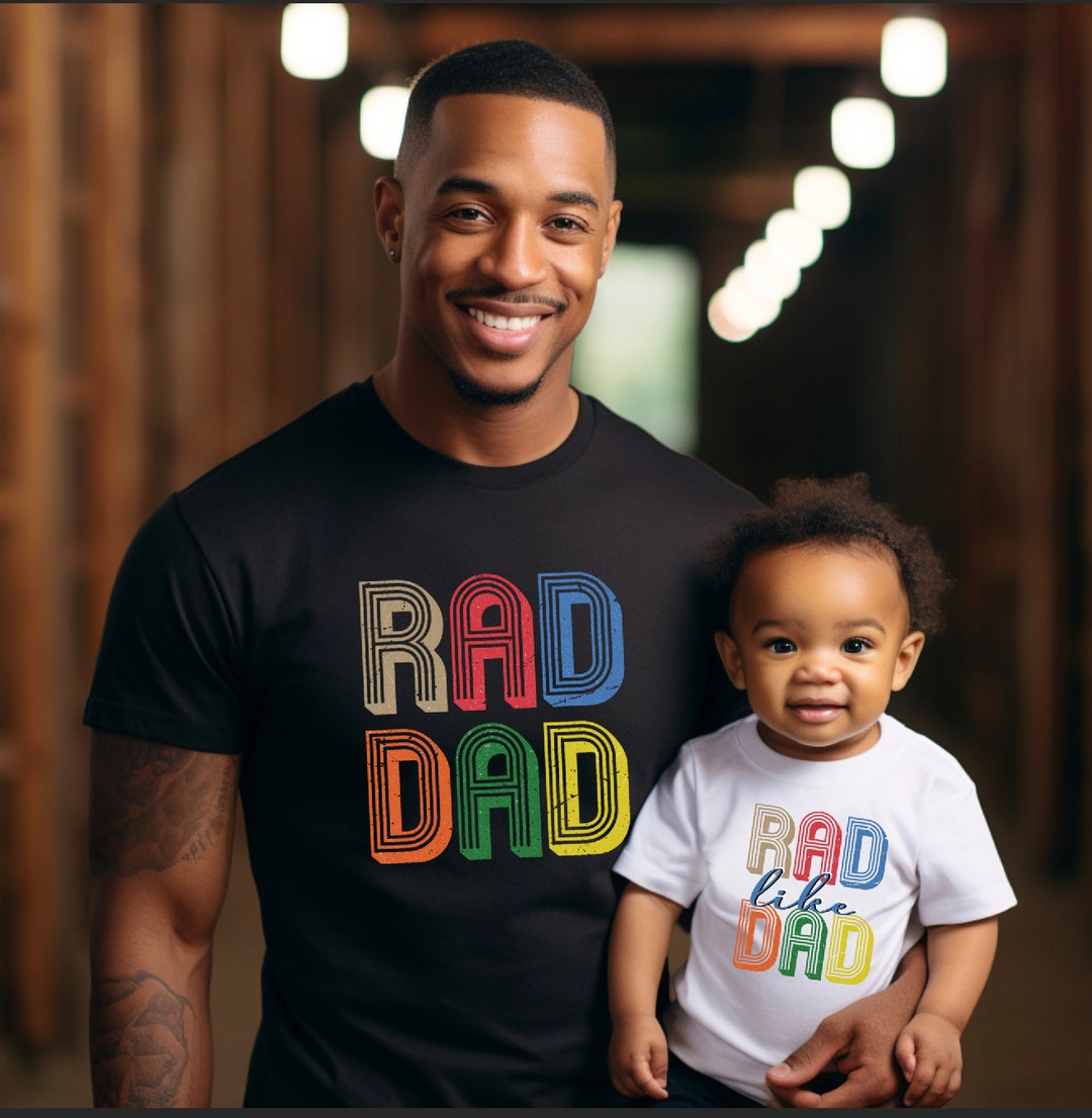 Dad and Son Shirt Set Matching Family Rad Dad Shirt Rad Like Dad Shirt ...