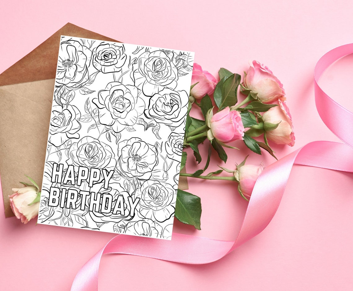 Roses Coloring Card, Happy Birthday Coloring Card, Floral Coloring Card ...