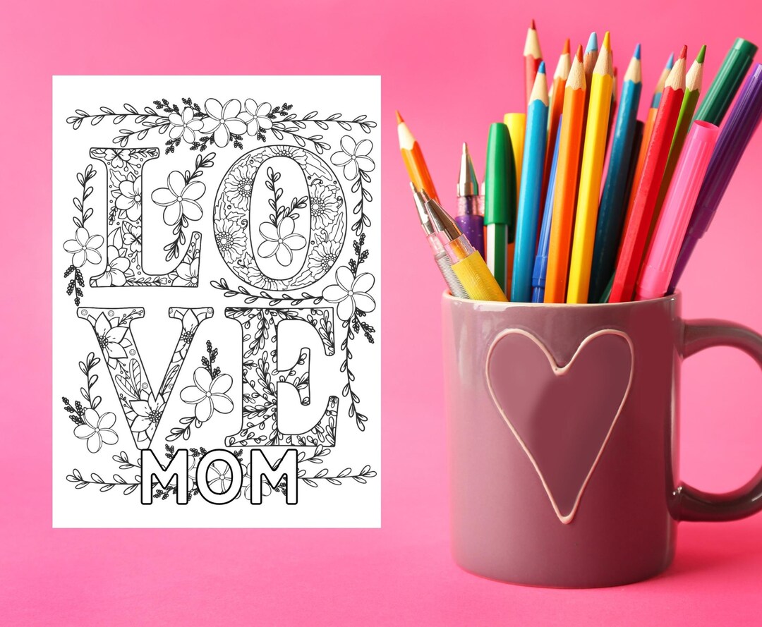 LOVE Mom-coloring Flowers Alphabets Cards 5x7 for All Ages!,free ...