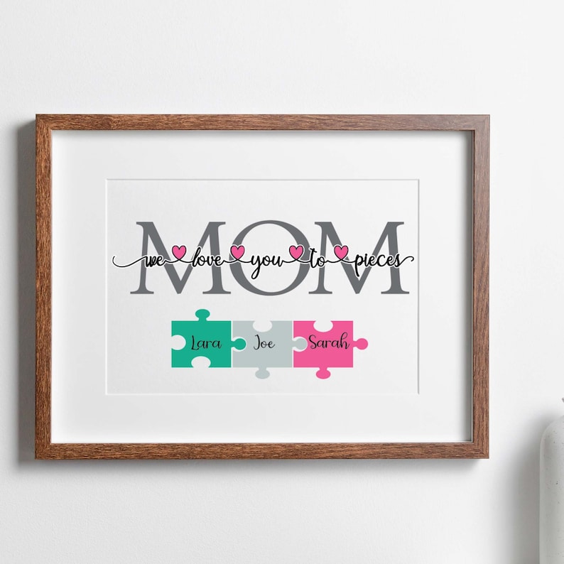 We Love You to Pieces Mom Kids Puzzle 3 Color Variations Personalised ...