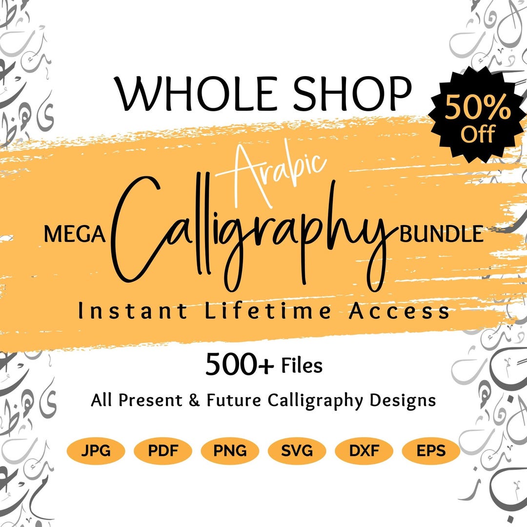 Whole Shop Arabic Calligraphy Mega Bundle, Life Time Access, All ...