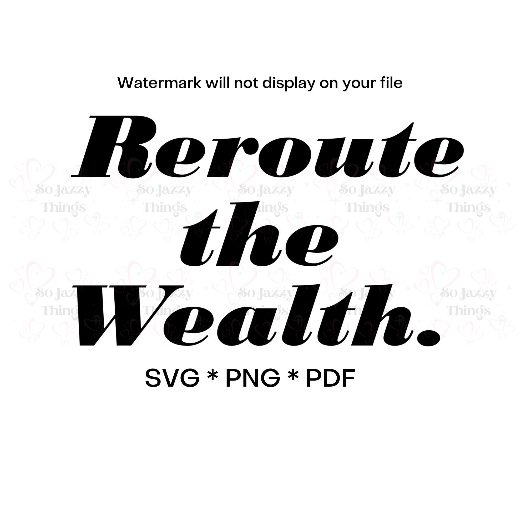 Reroute the Wealth SVG Economic Equality Shirt Design for All Png and ...