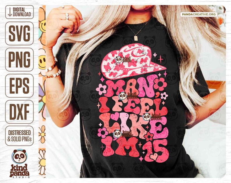 Retro 15th Birthday SVG PNG, Man I Feel Like Im 15 Western Sublimation ...