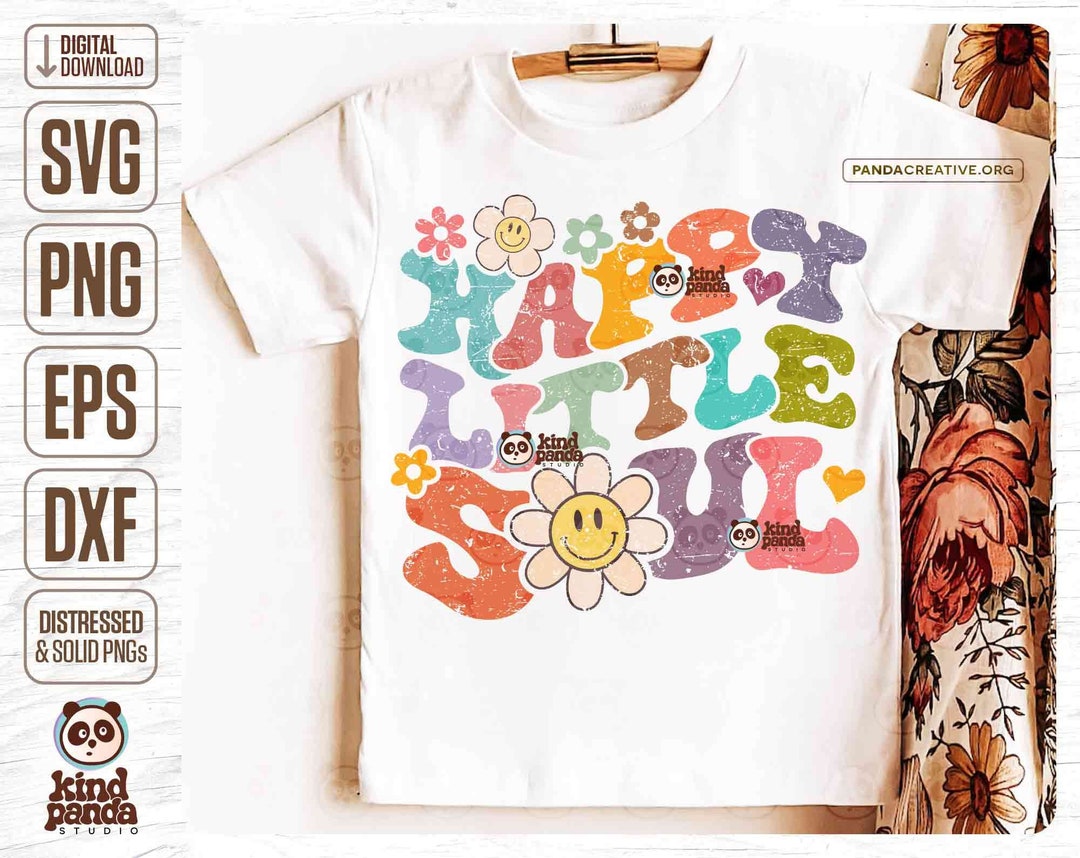 Happy Little Soul SVG PNG Retro Sublimation, Grunge Smile Flowers, Kids ...