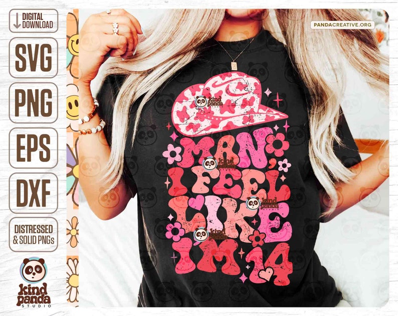 Retro 14th Birthday SVG PNG, Man I Feel Like Im 14 Western Sublimation ...