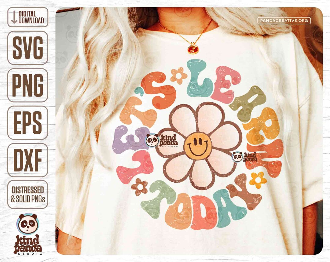 Let's Learn Today SVG PNG, Smile Flower Teacher Png Shirt Sublimation ...
