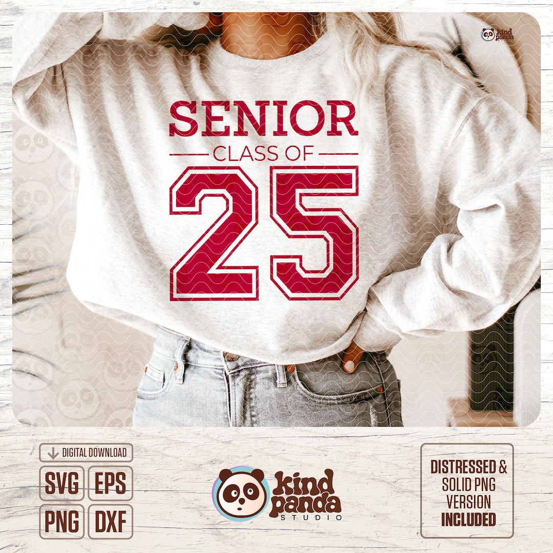 Senior 2025 SVG PNG Sublimation, Class of 2025 Svg, Graduation T-shirt ...