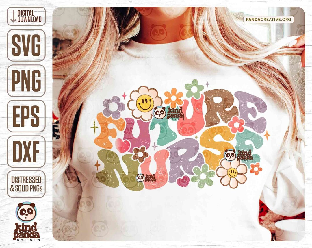 Groovy Future Nurse PNG SVG, Retro Sublimation, Floral Nurse Png Shirt ...