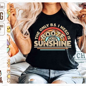 Retro Booze and Sunshine PNG, the Only B.S. I Need Is, Summer Png ...