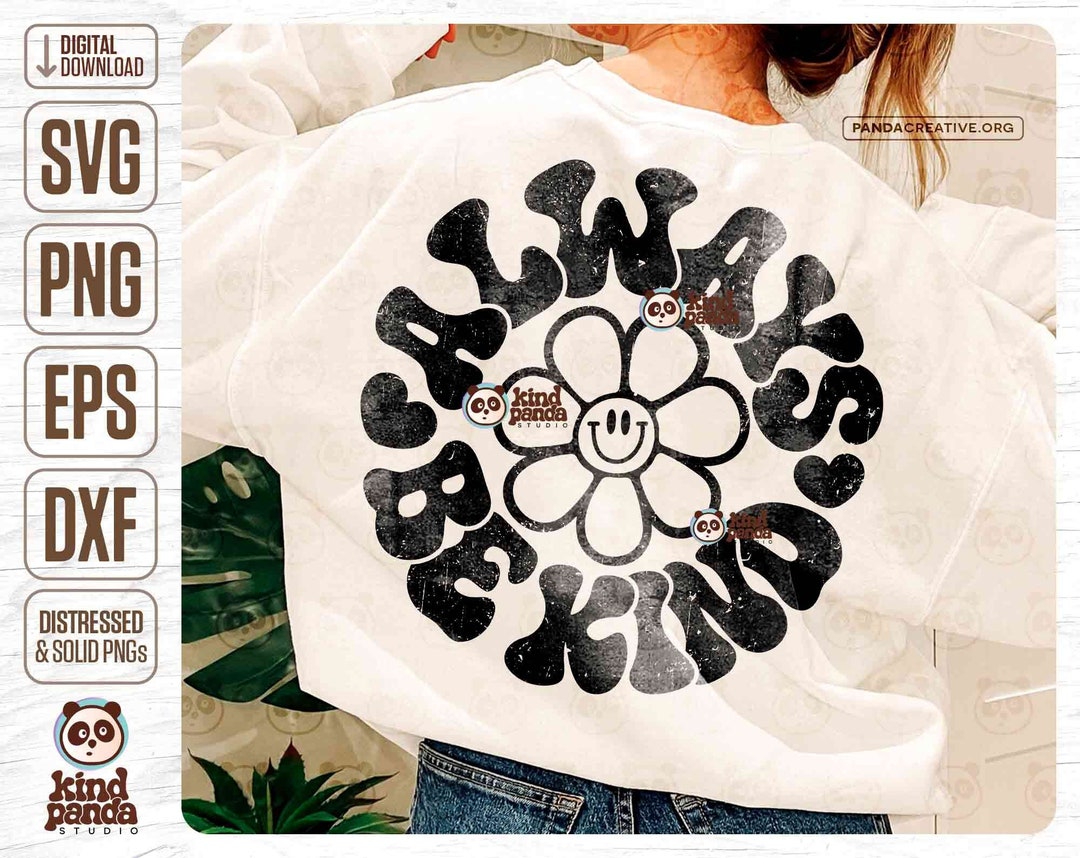 Groovy Kindness SVG PNG DXF, Always Be Kind Sublimation, Mental Health ...
