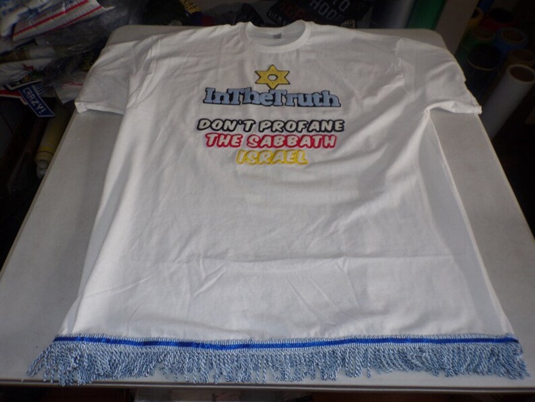 In the Truth Don't Profane the Sabbath White Shirt W/sky Blue Fringes ...