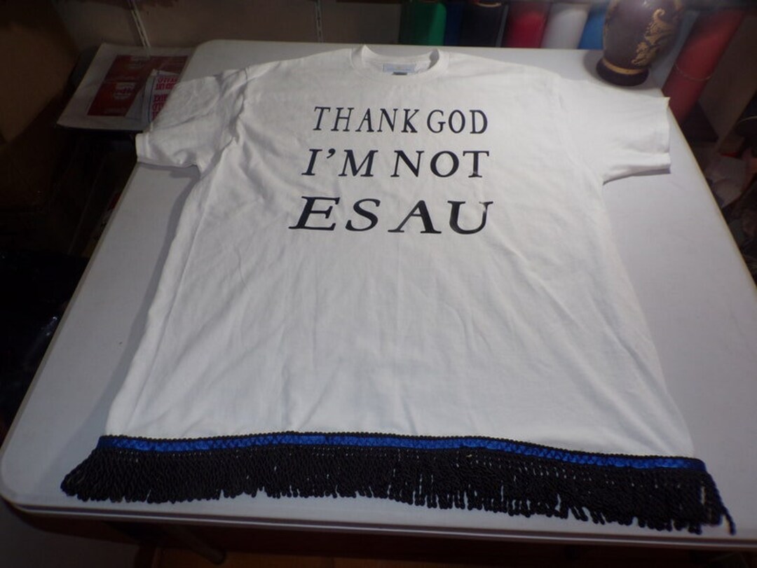 Thank God I'm Not Esau White W/black Fringes - Etsy