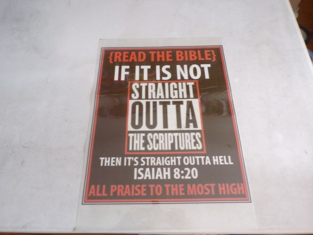 Read the Bible If It is Not Straight Outta of the Scriptures Then It's ...