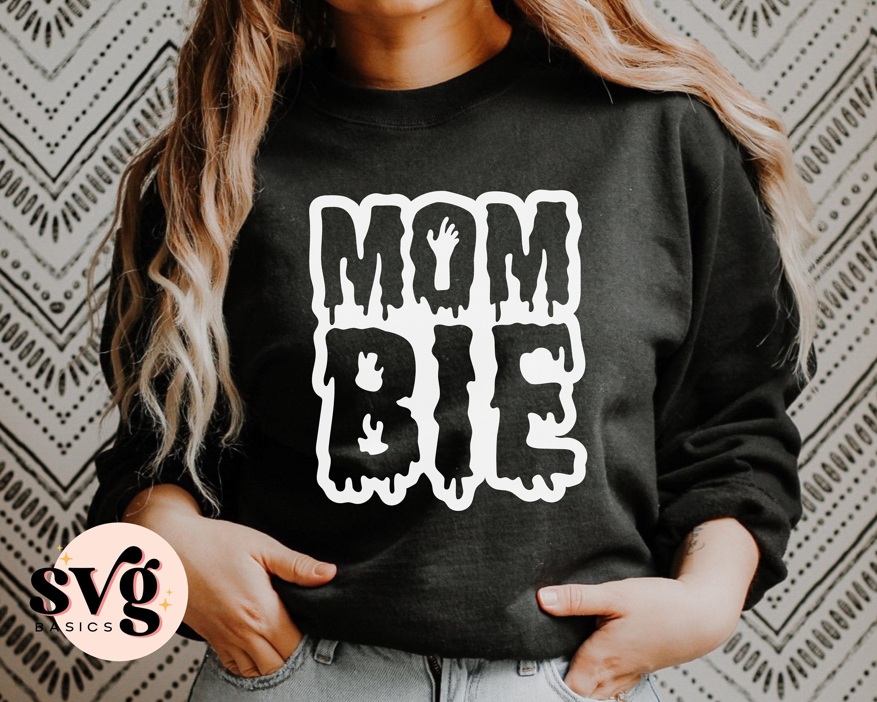 Mombie SVG PNG, Momster Svg, Halloween Mom Svg, Halloween Shirt Svg ...
