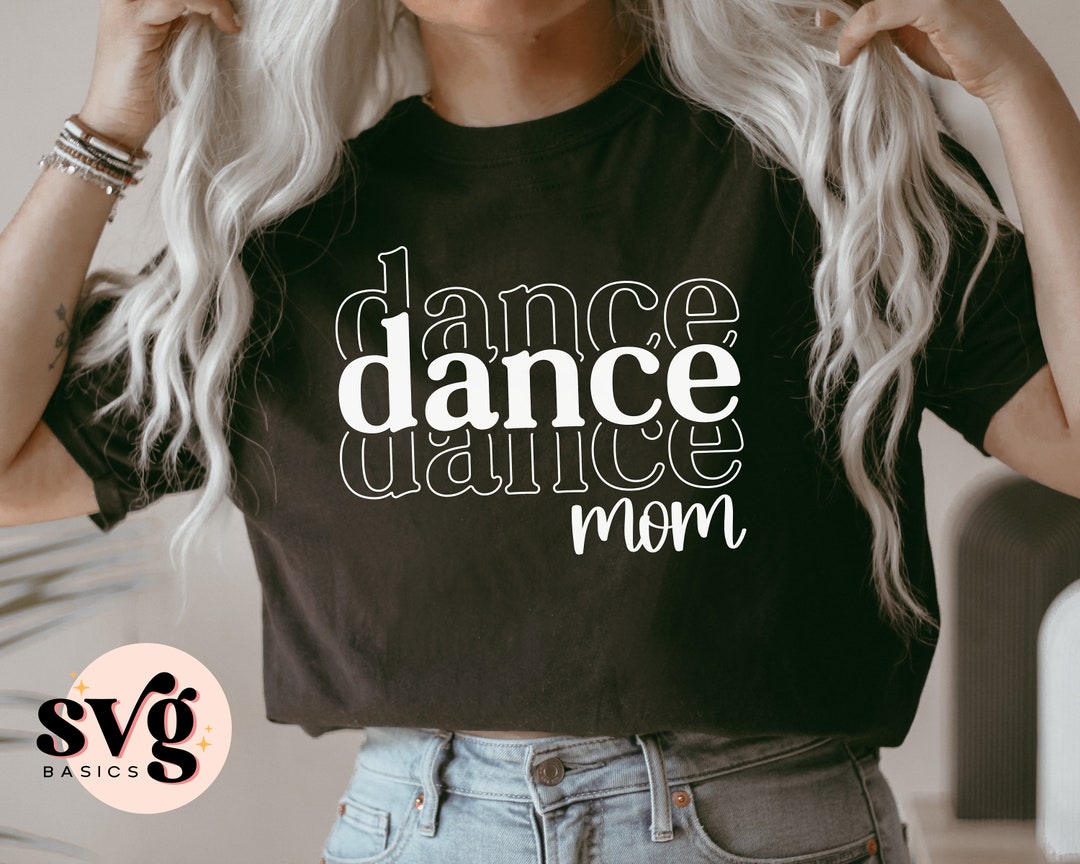 Dance Mom SVG PNG, Dance Mama Svg, Dance Mom Shirt Svg, Sports Mom Svg ...