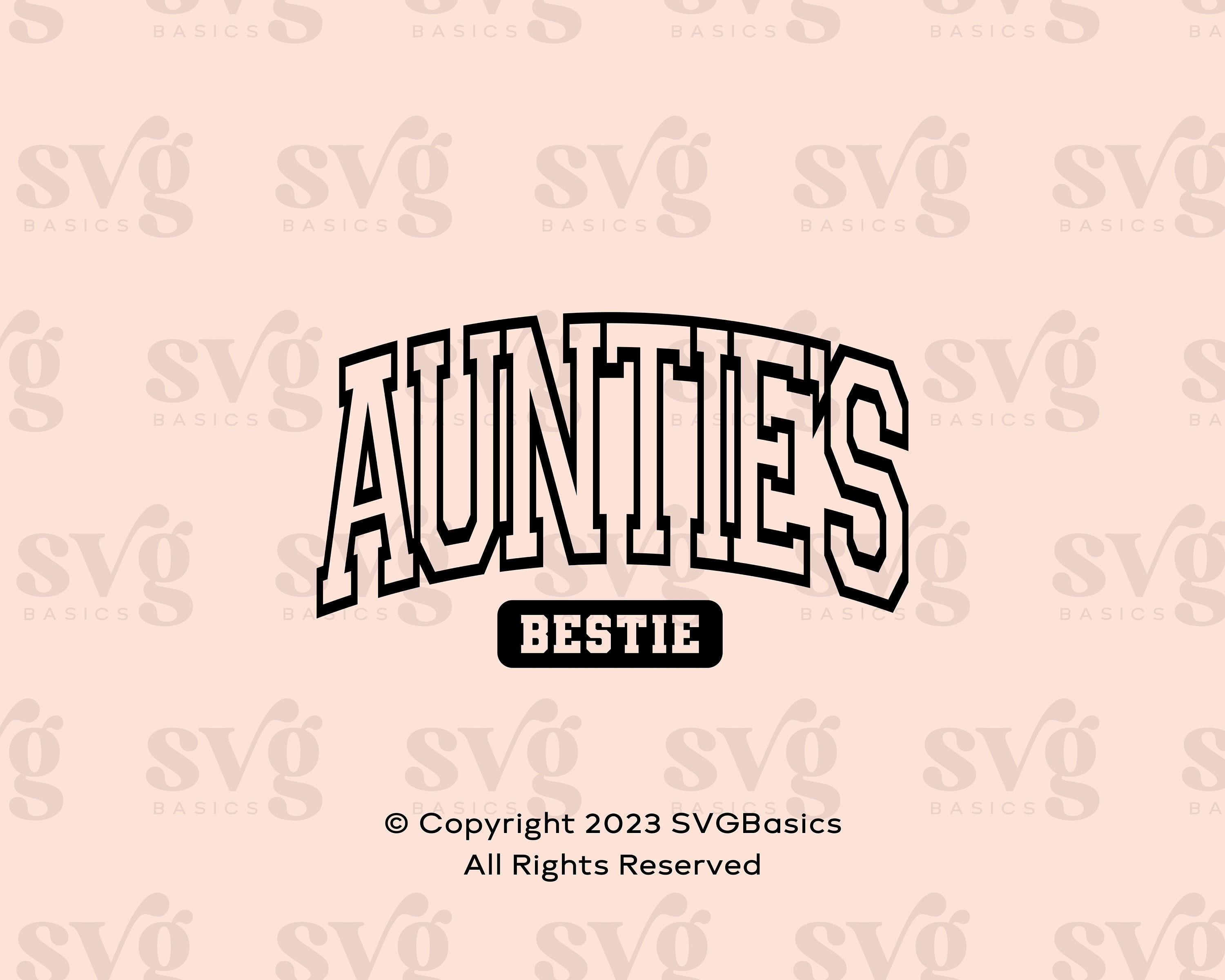 Aunties Bestie SVG PNG, Aunt Svg, Auntie Png, Aunty Svg, Varsity Auntie ...