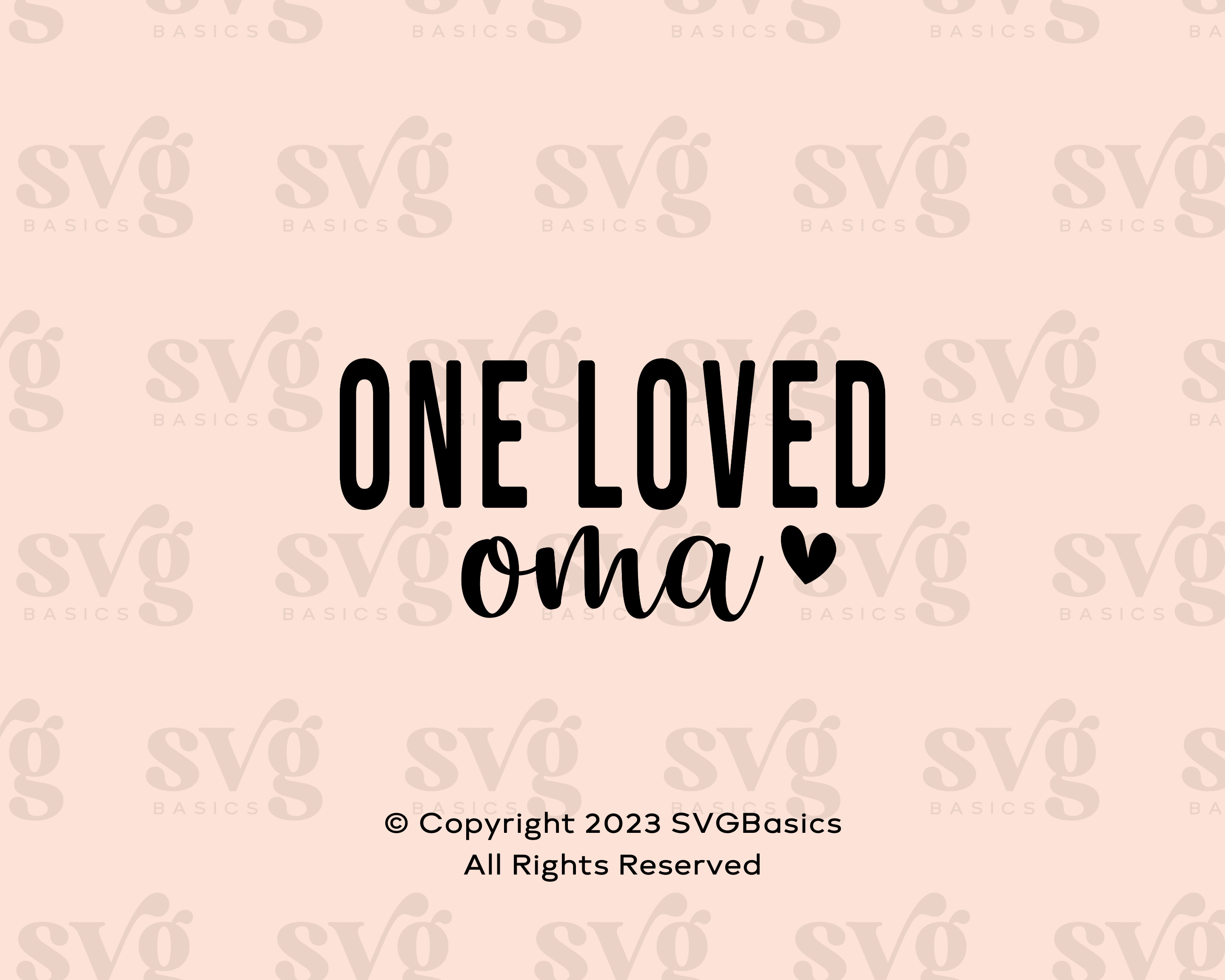 Oma Shirt SVG PNG, One Loved Oma Svg, Mother's Day Shirt Svg, Best Oma ...