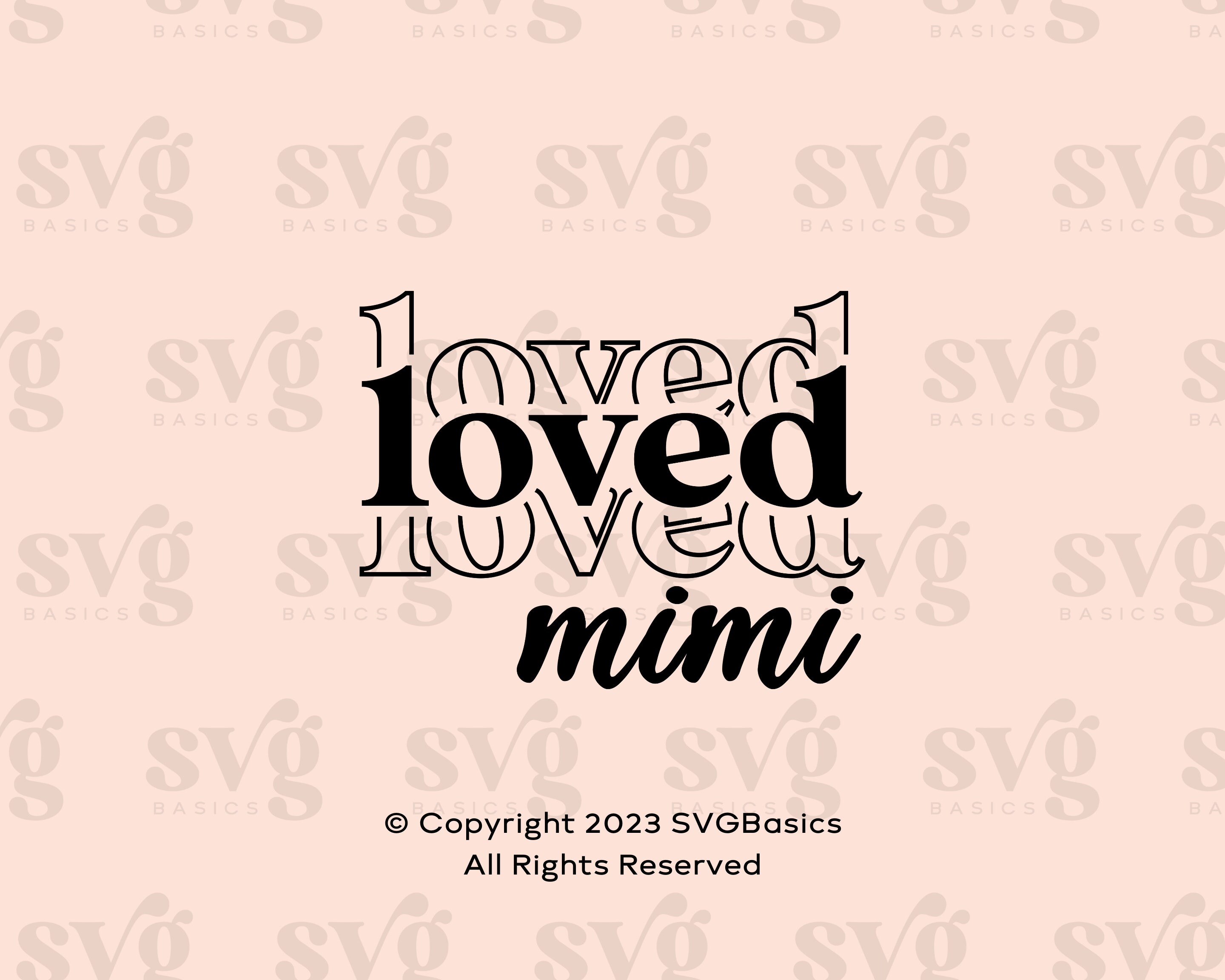 Mimi SVG PNG, Loved Mimi Svg, Mimi Vibes Svg, Mimi Life Svg, Mimi Mode ...