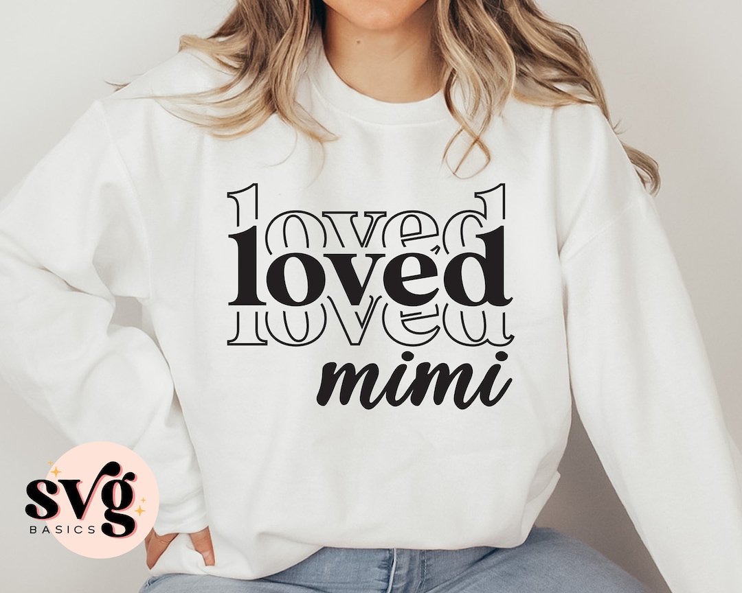 Mimi SVG PNG, Loved Mimi Svg, Mimi Vibes Svg, Mimi Life Svg, Mimi Mode ...