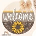 Sunflower Welcome Sign SVG: Floral Door Hanger SVG Laser Cut Files for ...