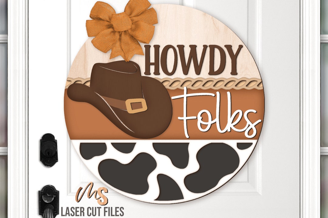 Howdy Folks Door Hanger Svg - Cowboy Hat Svg - Western Door Sign ...