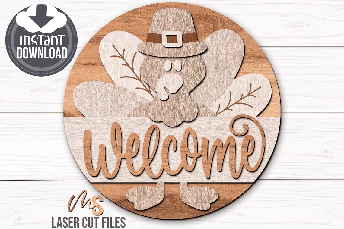 Turkey Thanksgiving Welcome Sign SVG: Thanksgiving Door Hanger Laser ...