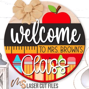 Teacher Door Hanger Svg - Welcome to Our Class Sign Svg - Classroom ...