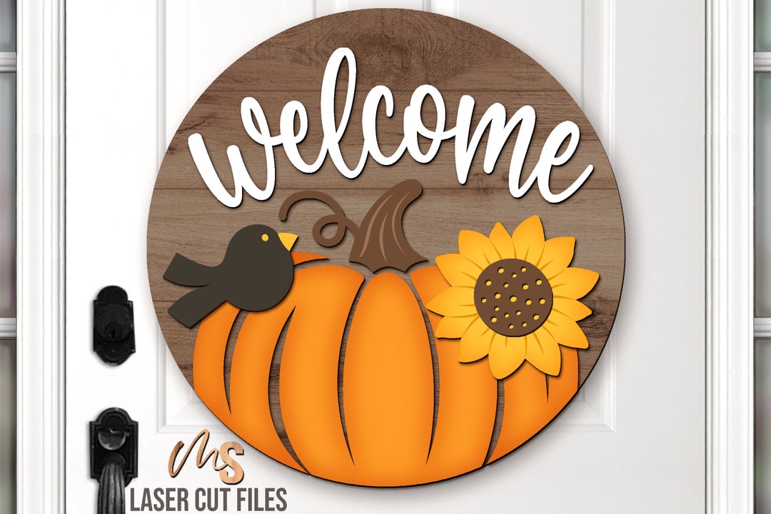 Fall Pumpkin Welcome Sign Svg - Fall Door Hanger Svg - Pumpkin Svg - Sunflower Svg - Laser Cut ...