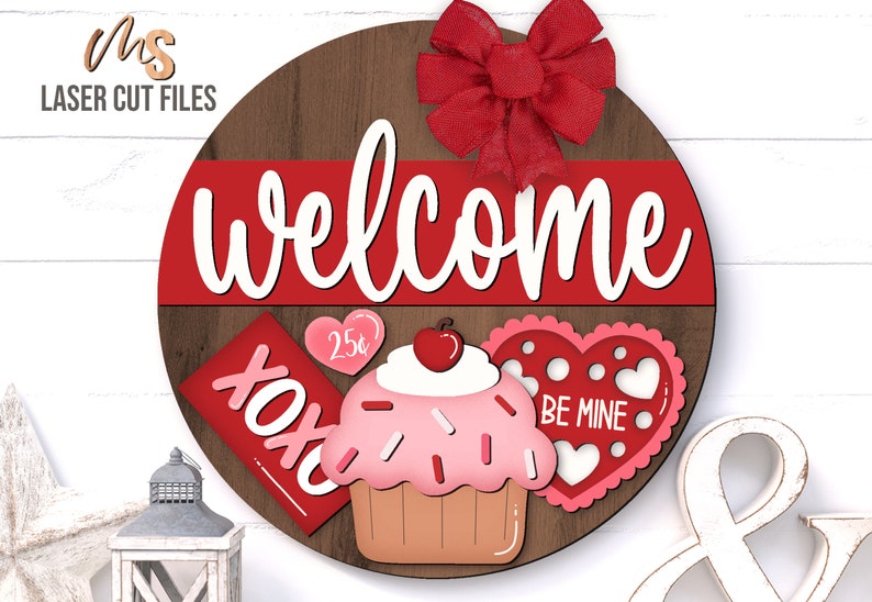 Valentines Day Welcome Sign SVG: Valentine Door Hanger SVG Laser Cut ...