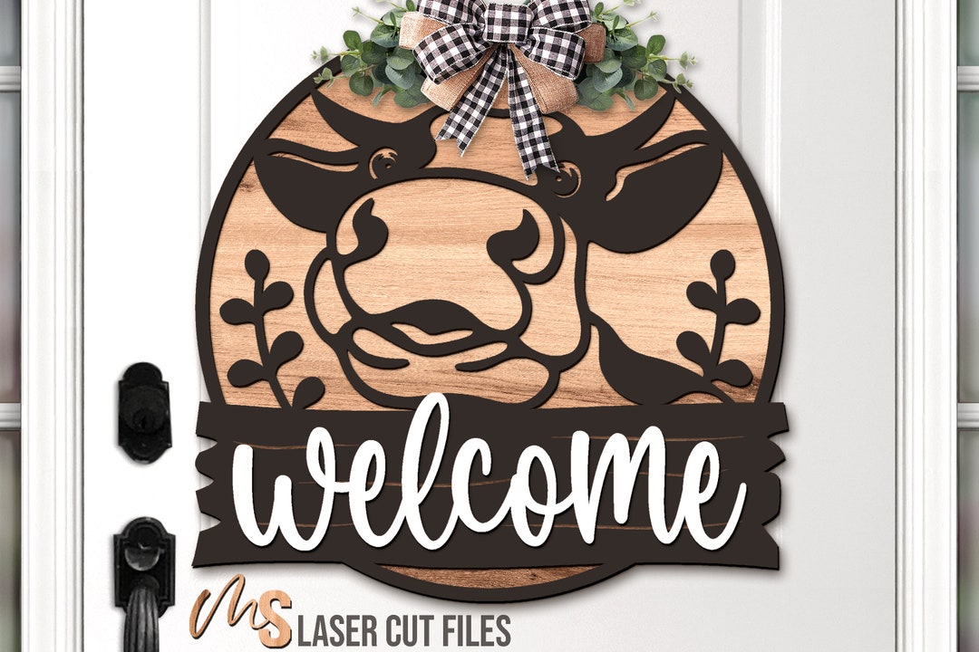 Cow Welcome Sign Svg Cow Door Hanger Svg Cow Svg Laser Cut Files Cow ...