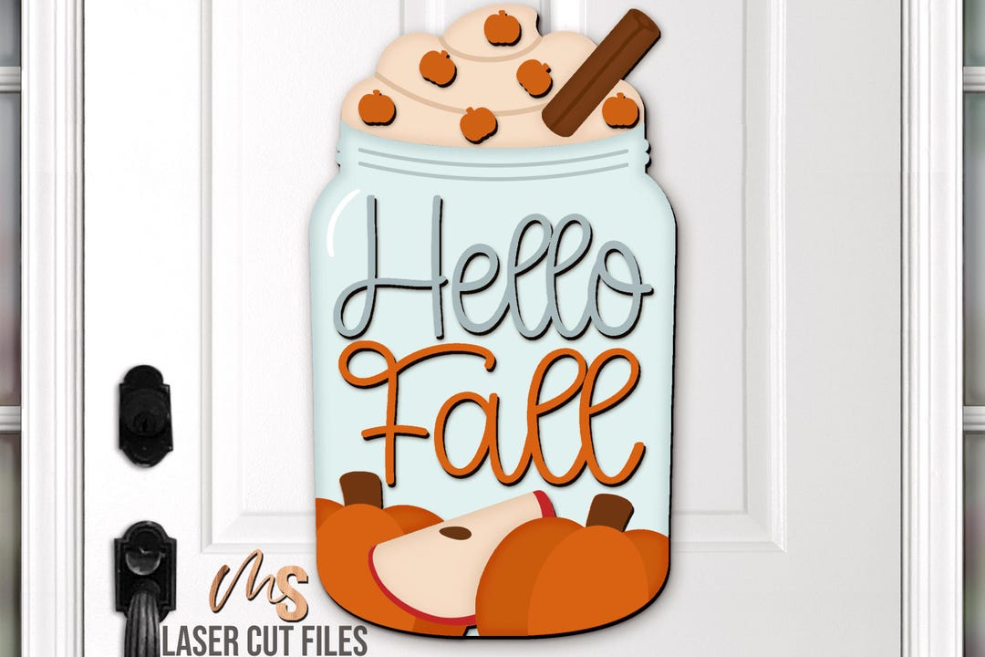 Mason Jar Hello Fall Door Hanger SVG - Fall Welcome Sign Svg - Pumpkin ...