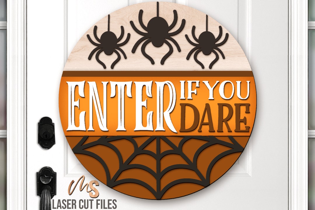 Enter If You Dare Halloween Sign Svg - Halloween Door Hanger Svg ...