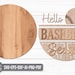 Hello Baseball Season Sign SVG - Baseball Door Hanger Svg - Baseball ...
