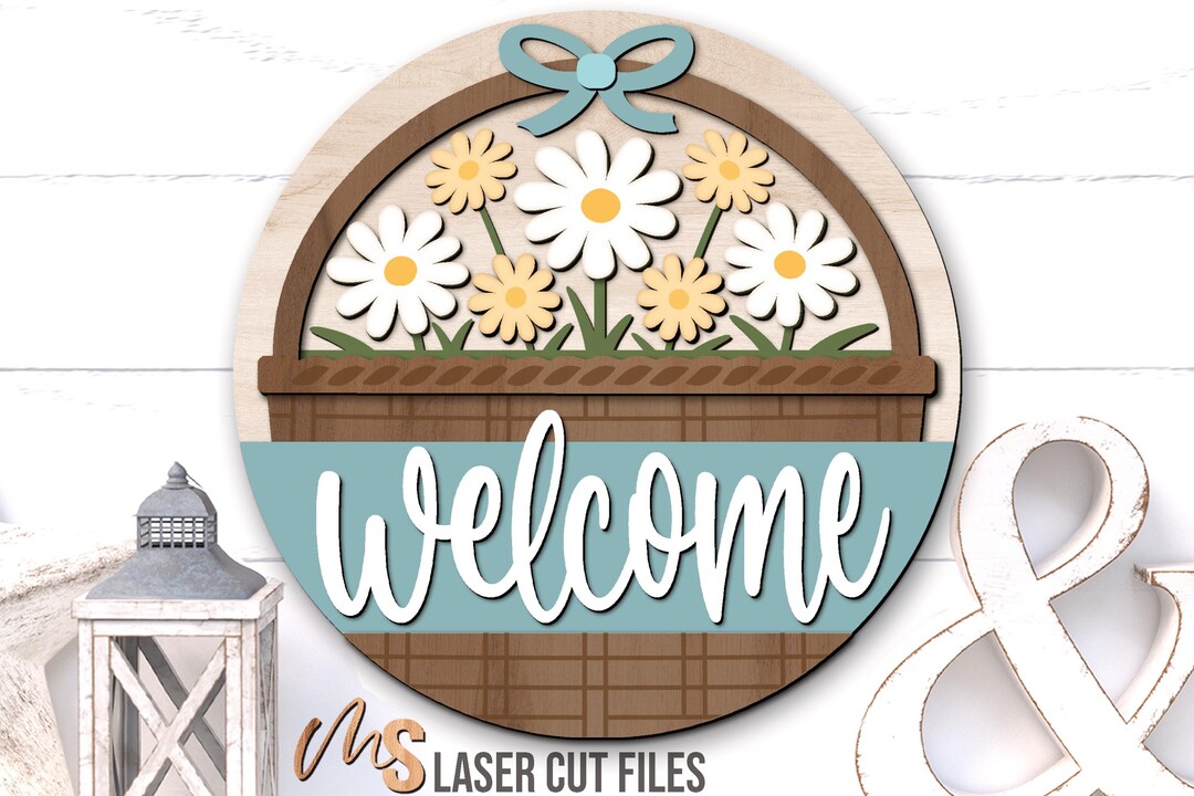 Daisy Flower Basket Welcome Sign SVG: Spring Summer Door Hanger Laser ...