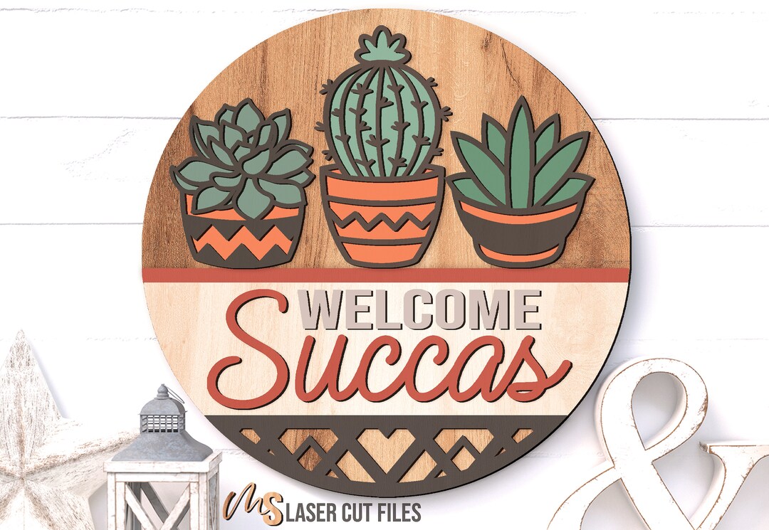 Succulent Welcome Sign Svg - Door Hanger Svg - Succulent Svg - Cactus ...