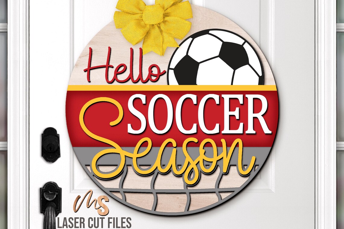 Hello Soccer Season Sign SVG: Soccer Ball Door Hanger Laser Cut Files ...