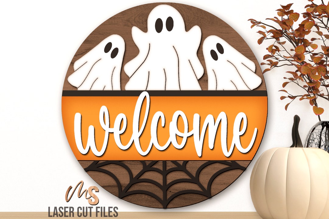 Halloween Welcome Sign Svg - Halloween Door Hanger Svg - Ghost Svg ...